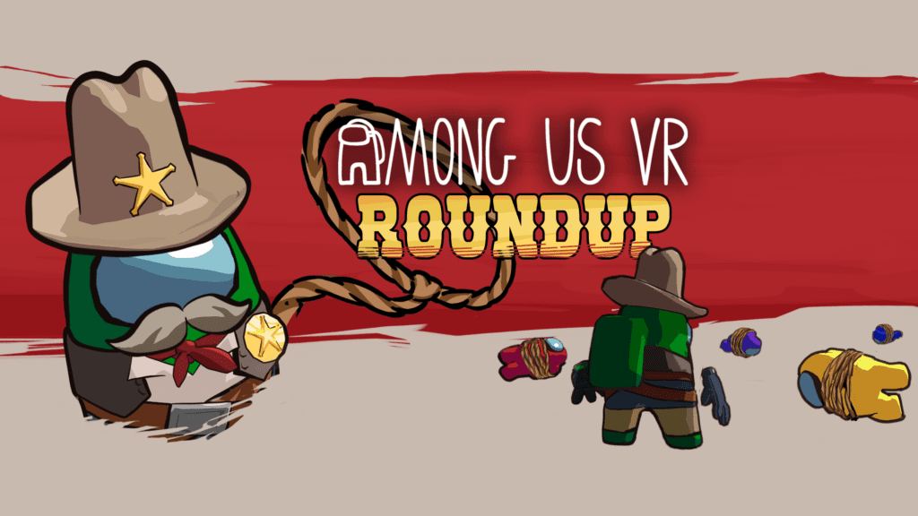 Giddy Up, Pardners 🏜️ Time for a Round Up! | Innersloth - Creators of ...